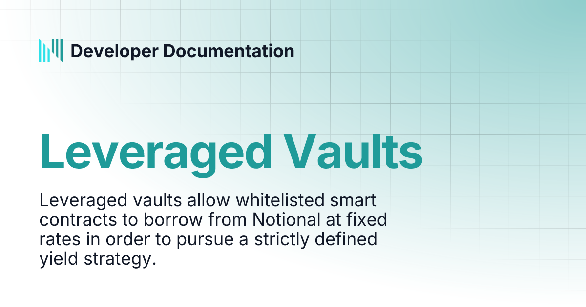 Leveraged Vaults | Developer Documentation