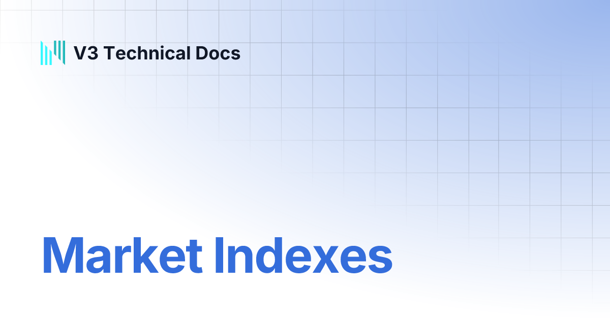 Market Indexes | V3 Technical Docs