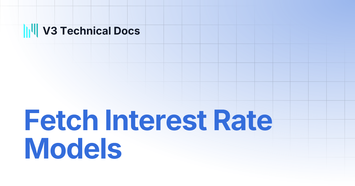 Fetch Interest Rate Models | V3 Technical Docs